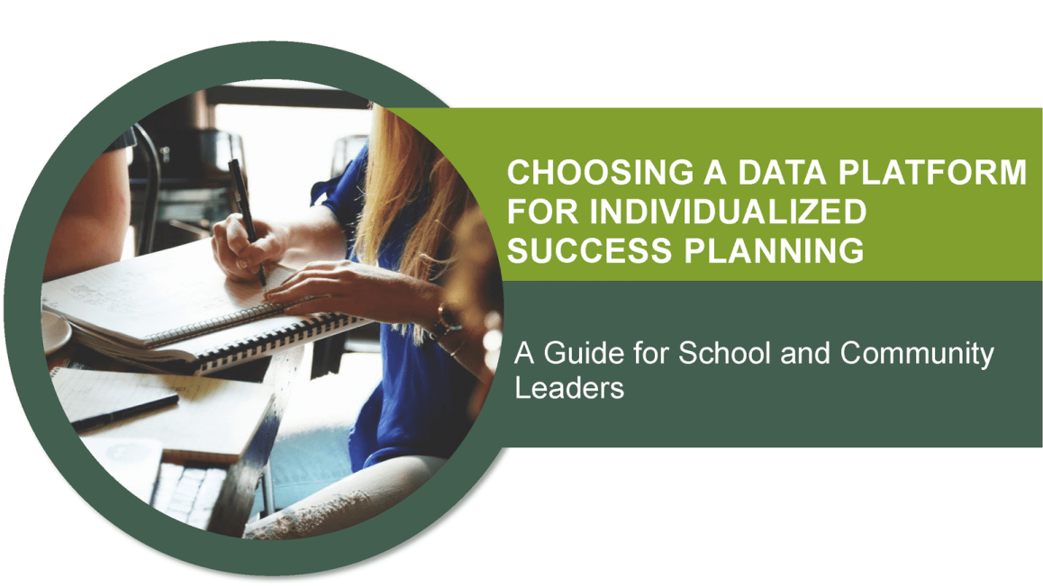 Choosing a Data Platform for Individualized Success Planning: A Guide ...